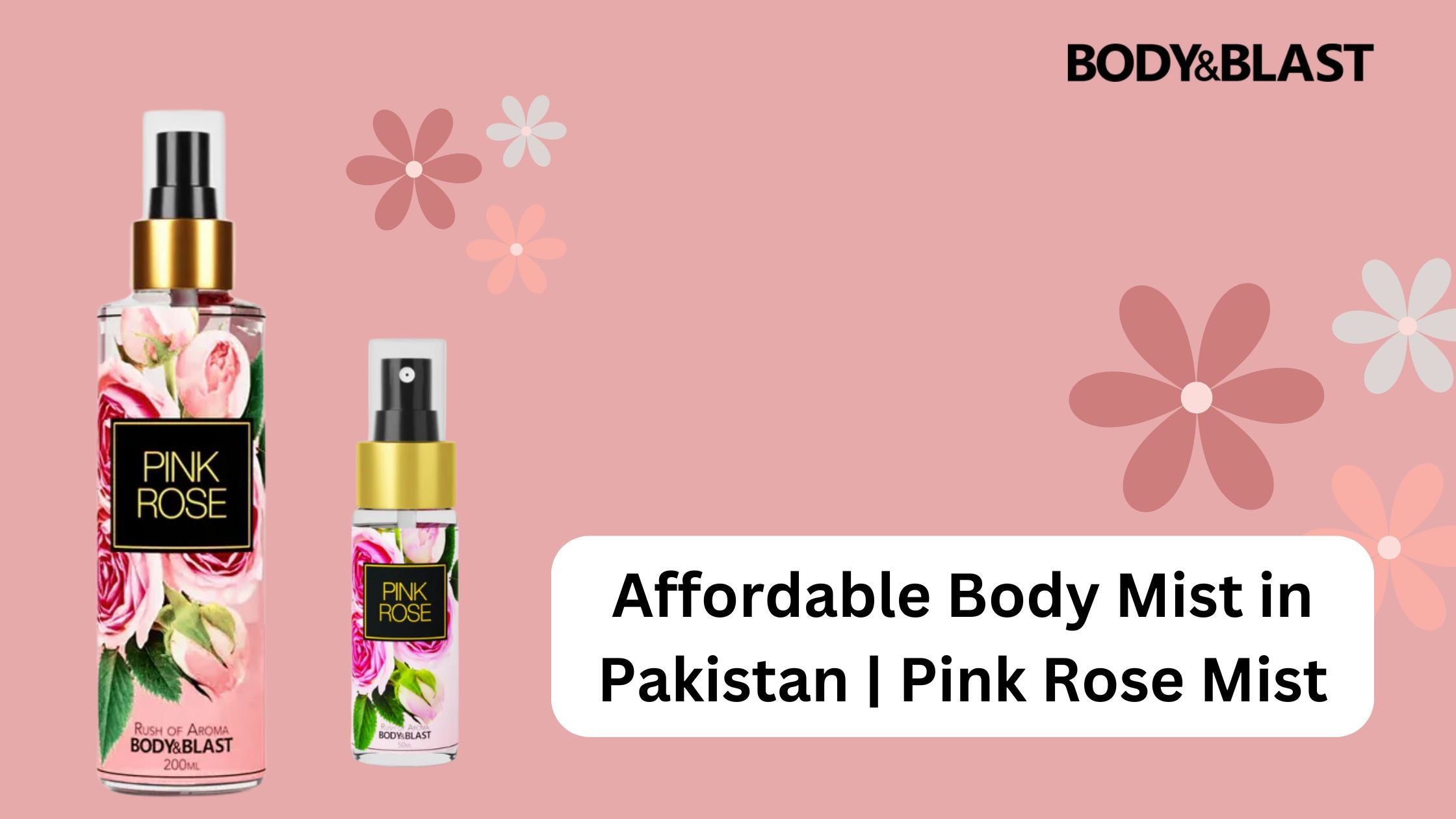Affordable Body Mist in Pakistan – Body and Blast